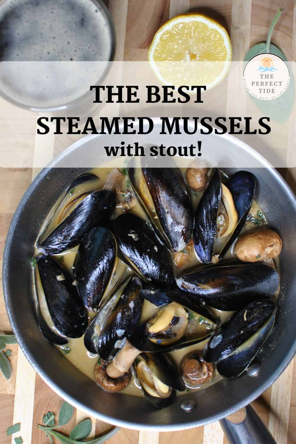 Stout Steamed Mussels - The Perfect Tide